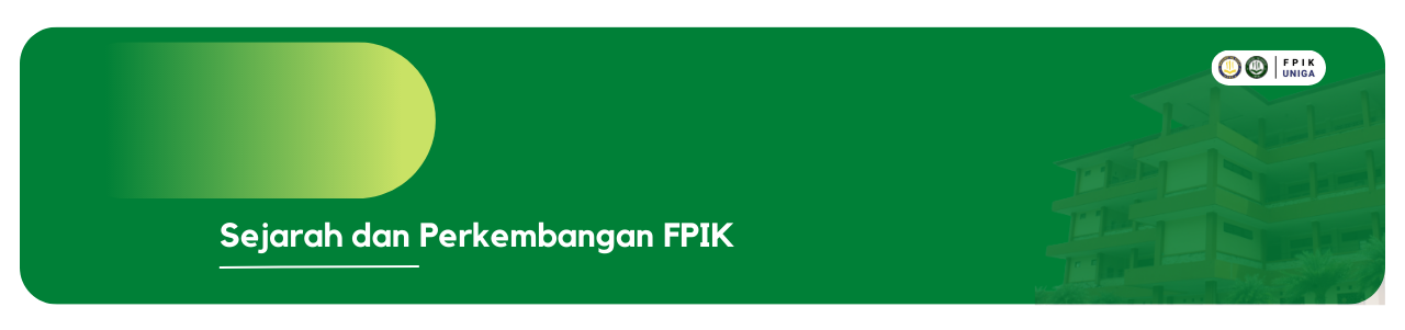 Sejarah dan Perkembangan FPIK – FPIK